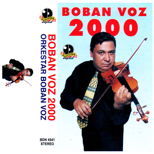 Boban Voz 2000 - Album by Boban Piromanac -Voz | Spotify