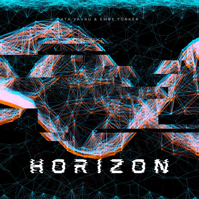 Horizon - song and lyrics by Ata Yavru & Emre Türker | Spotify