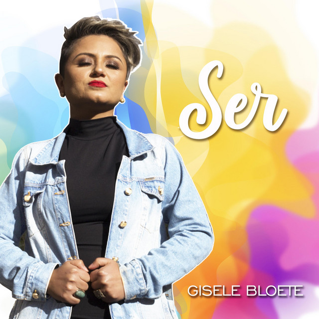 Ser - Single by Gisele Bloete | Spotify