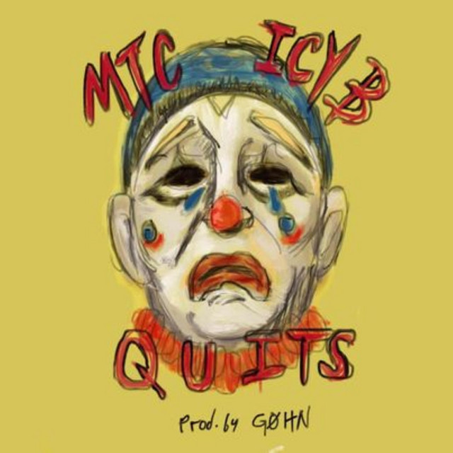 Quits - Single by Icy B | Spotify