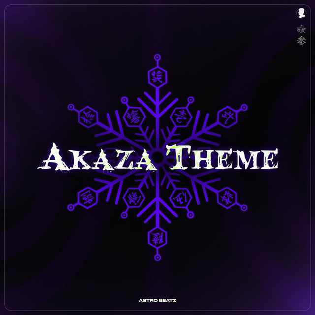 Akaza Theme - Epic Version - Single by Astro Beatz | Spotify