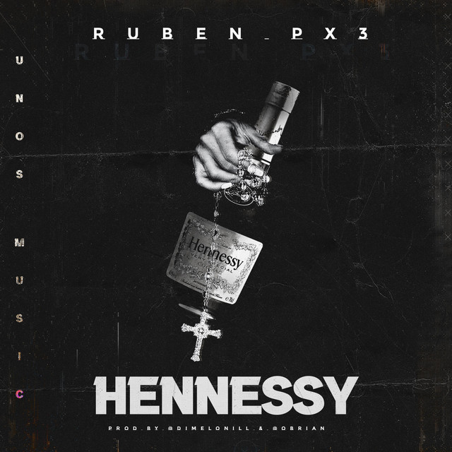 Hennessy - Single by Ruben Px3 | Spotify