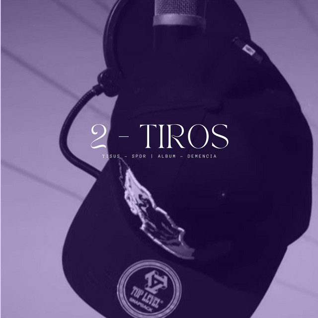 2 Tiros - song and lyrics by YISUS SPDR | Spotify