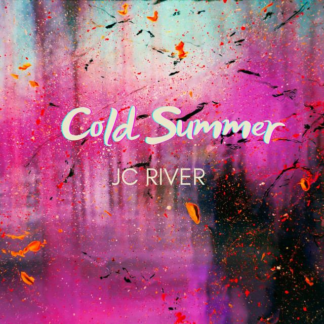 Cold Summer - Single by JC River | Spotify