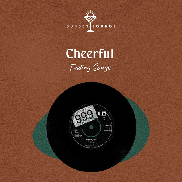 Cheerful Feeling Songs !!! - Album by Ibiza Chillout Unlimited | Spotify
