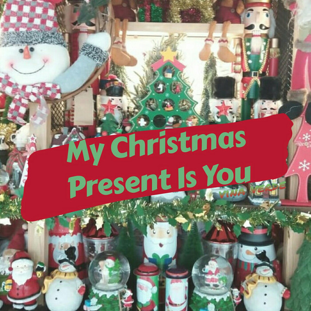 My Christmas Present Is You - Single by Vina Verde | Spotify