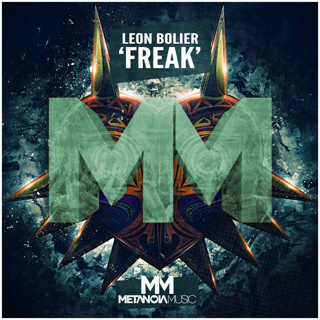 Freak - Single by Leon Bolier | Spotify