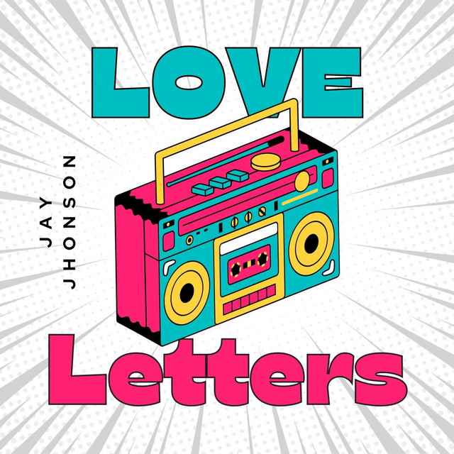 Love Letters - Single by Jayjhoson | Spotify