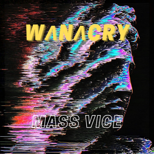 Mass Vice - Single by WΛNΛCRY | Spotify