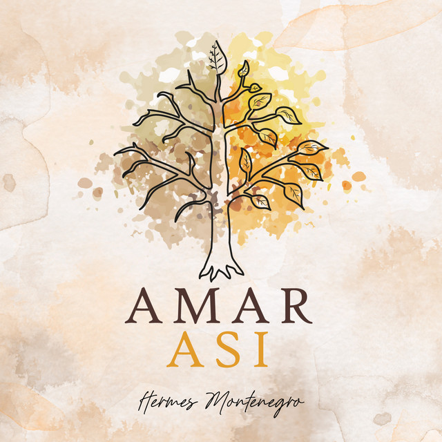 Amar Así - Single by Hermes Montenegro | Spotify