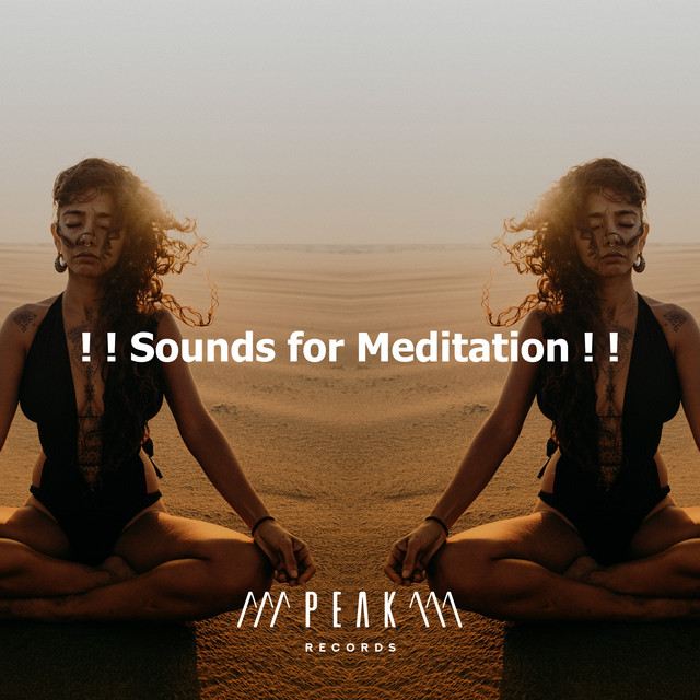 Sounds for Meditation ! ! - Album by Guided Meditation | Spotify