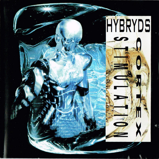 Cortex Stimulation - Album by Hybryds | Spotify