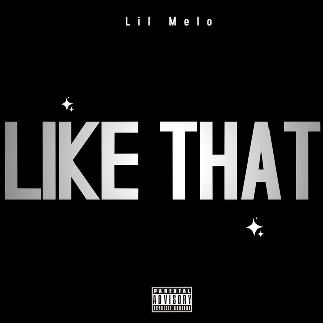 Like That ‑「Single」by Lil Melo | Spotify