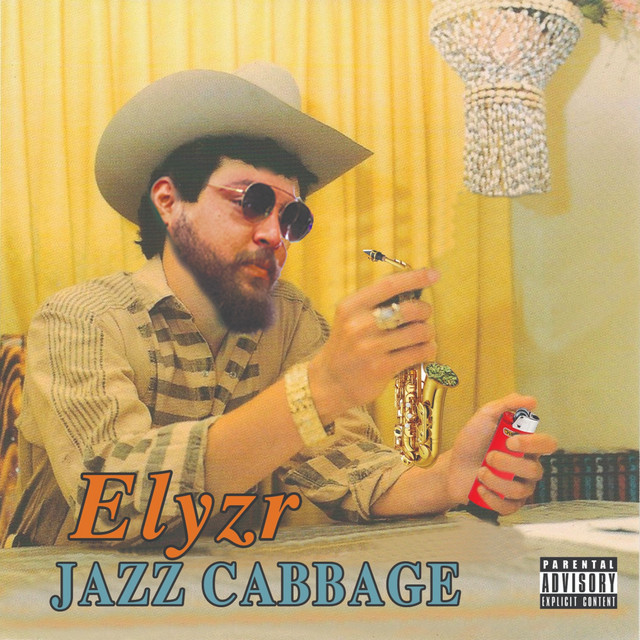 Jazz Cabbage - Album by Elyzr | Spotify
