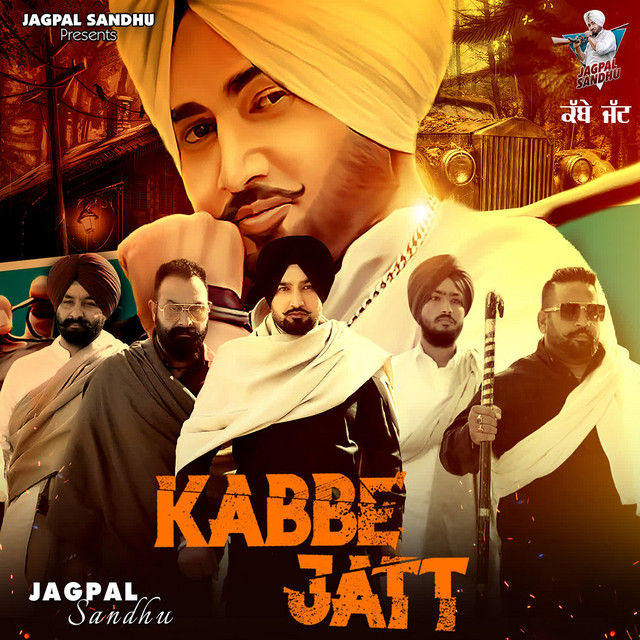 Kabbe Jatt - song and lyrics by Jagpal Sandhu | Spotify