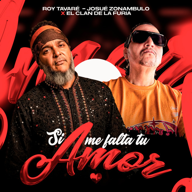 Si Me Falta Tu Amor - Single by Roy Tavaré | Spotify