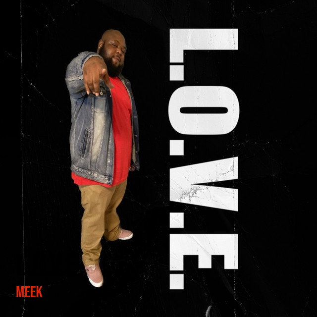 L.O.V.E. - Single by MEEK | Spotify