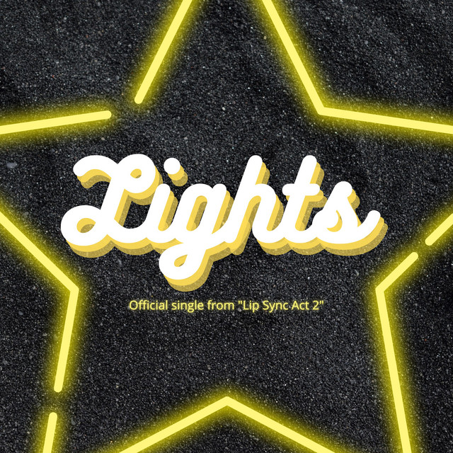 Lights - Single by Lip Sync Act | Spotify