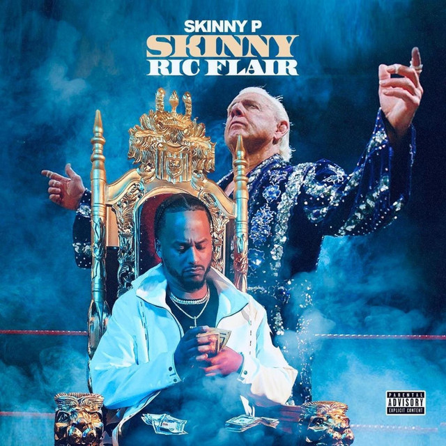 Skinnyricflair - Single by Skinny P | Spotify