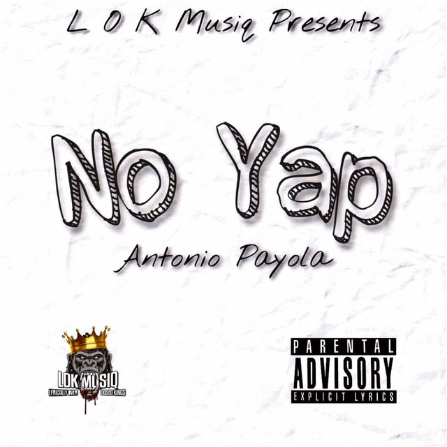 NO YAP - Single by Antonio Payola | Spotify