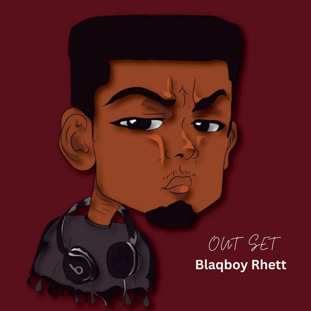Outset - Single by Blaqboy Rhett | Spotify