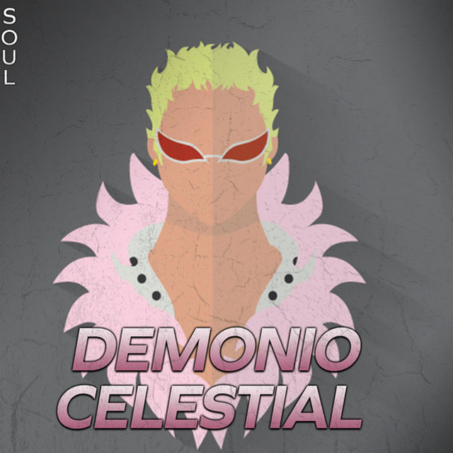 Doflamingo Rap: El Demonio Celestial - Single by ImSoul | Spotify