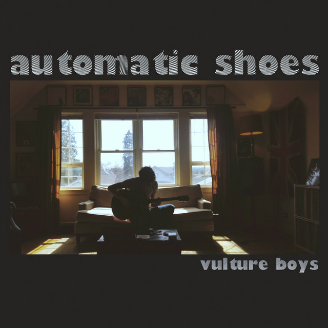 Vulture Boys - Album by Automatic Shoes | Spotify