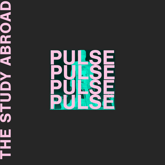 Pulse - Single by The Study Abroad | Spotify