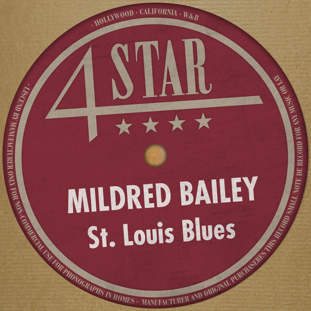 St. Louis Blues (4 Stars) - Album by Mildred Baily | Spotify