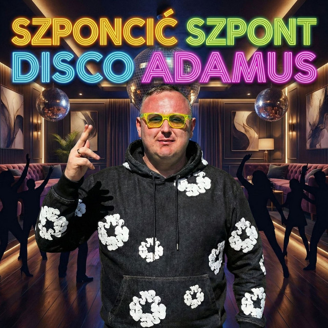 Szponcić szpont - Single by Disco Adamus | Spotify