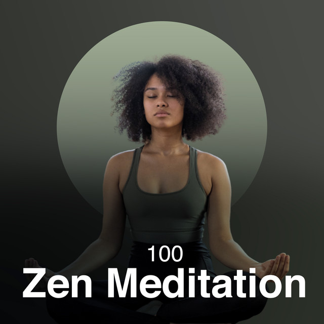 100 Zen Meditation - Album by Zen Music Garden | Spotify