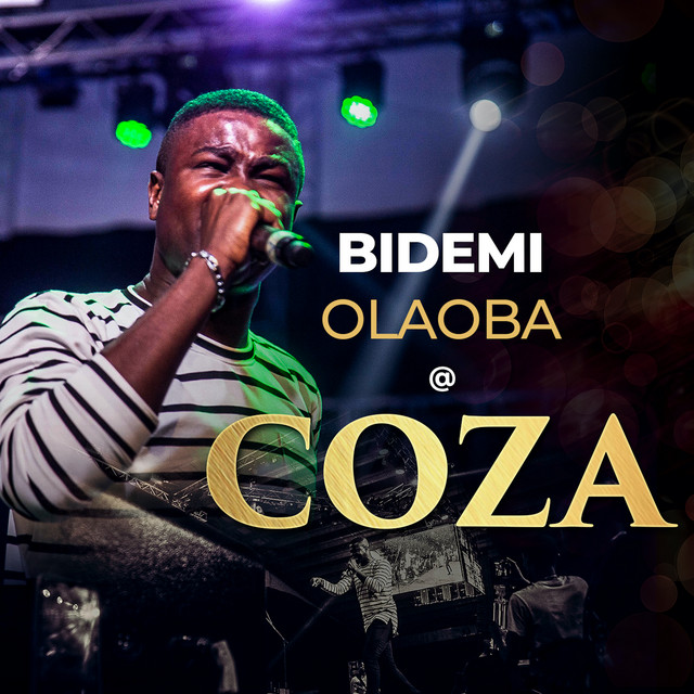 @ Coza (Live) - Album by Bidemi Olaoba | Spotify
