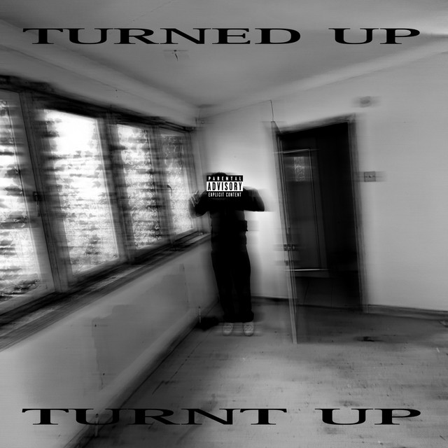 turned up turnt up - Album by WXTCHOUT | Spotify