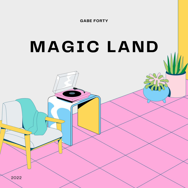 Magic Land - Album by Gabe Forty | Spotify