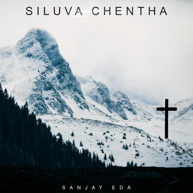 Siluva Chentha - Single by Sanjay Eda | Spotify