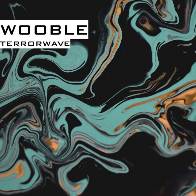 Wooble - Single by TERRORWAVE | Spotify