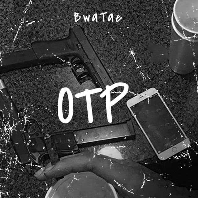 O.T.P - song and lyrics by Bwa Taee | Spotify