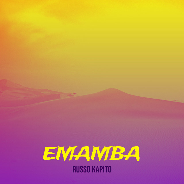 Emamba - Single by Russo Kapito | Spotify