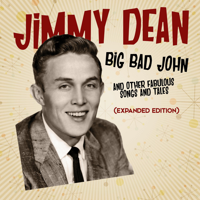 Big Bad John Song And Lyrics By Jimmy Dean Spotify