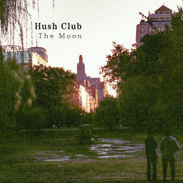 The Moon - Single by Hush Club | Spotify