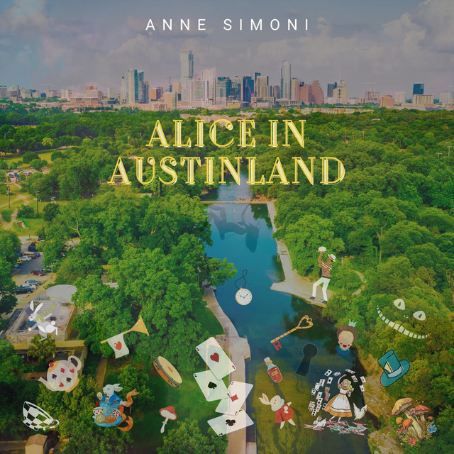 Alice in Austinland - Single by Anne Simoni | Spotify