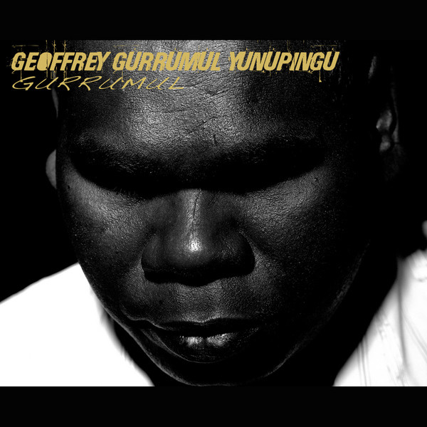 Gurrumul - Album by Gurrumul | Spotify