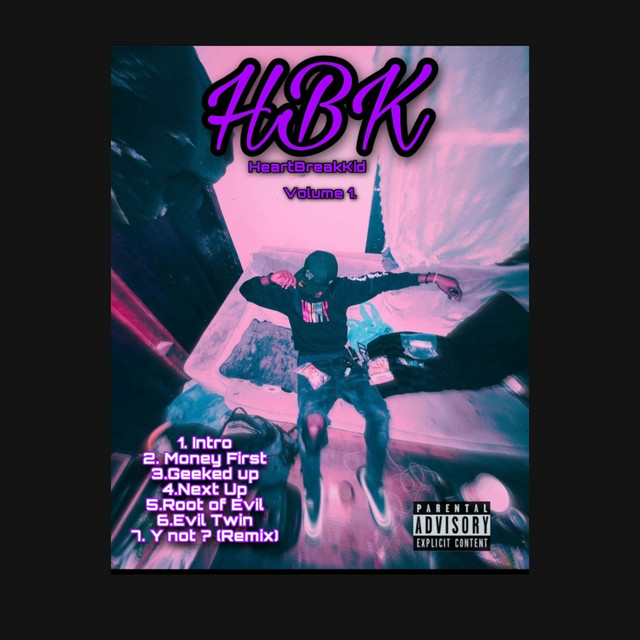 HBK"HeartBreakKid" Volume.1 EP - EP by HotBoySliim | Spotify