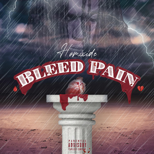 Bleed Pain - Album by Homixide | Spotify