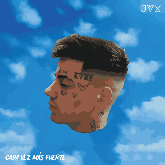 CADA VEZ MAS FUERTE - song and lyrics by JVX | Spotify