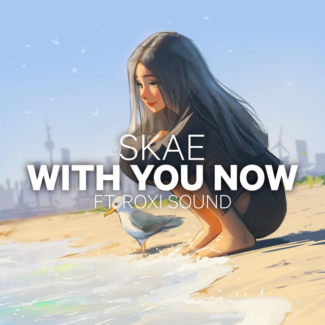 With You Now - Single by Skae | Spotify