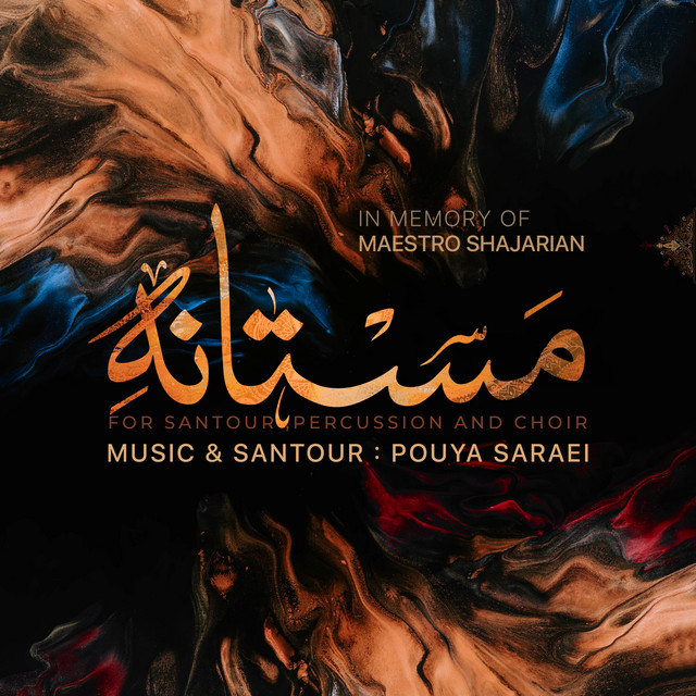 Mastaneh In Memory of Maestro Shajarian - song and lyrics by Pouya ...