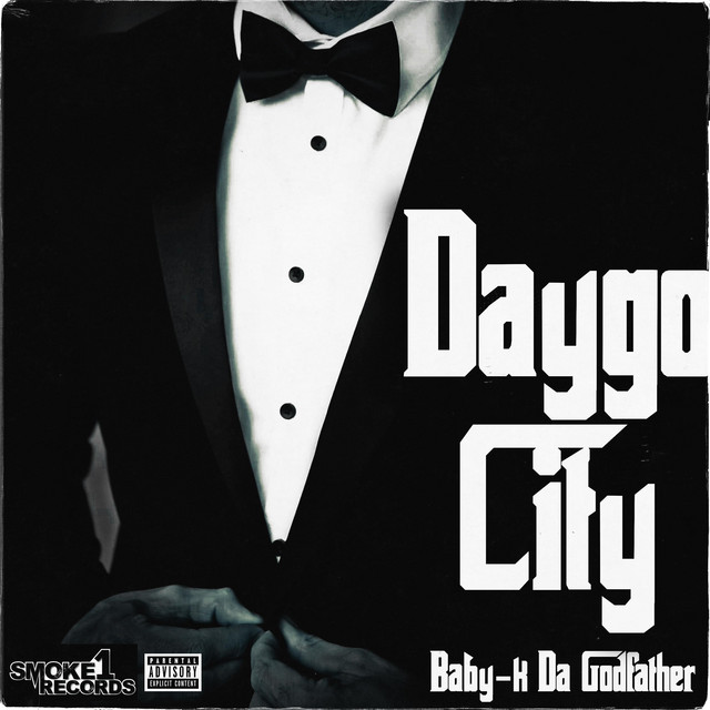 Daygo City - Single by Baby-k Da Godfather | Spotify