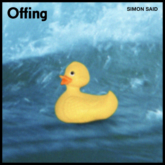 Simon Said - Single by Offing | Spotify