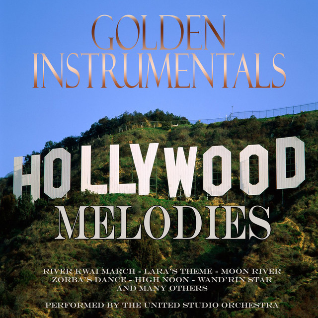 Golden Instrumentals - Hollywood Melodies - Album by United Studio ...